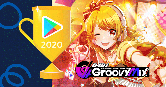 GooglePlayベストオブ2020「キュート＆カジュアル部門」受賞！ | NEWS | 「D4DJ Groovy Mix」公式サイト